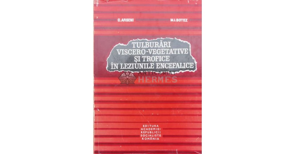 Tulburari viscero vegetative si trofice in leziunile encefalice - 1971 ...