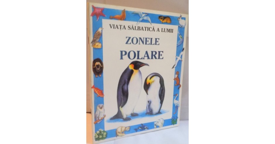 VIATA SALBATICA A LUMII, ZONELE POLARE de KAMINI KHANDURI, DESENE de ...