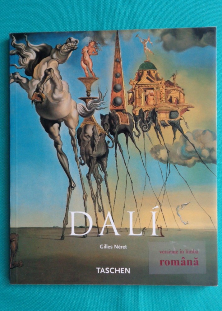 Gilles Neret – Salvador Dali ( album arta in limba romana ) | arhiva ...