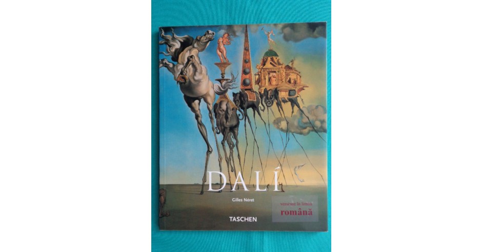 Gilles Neret – Salvador Dali ( album arta in limba romana ) | arhiva ...