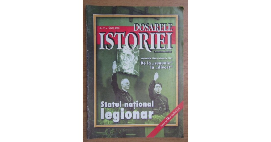 Revista Dosarele Istoriei, anul V, nr. 9 (49), 2000 Statul National ...