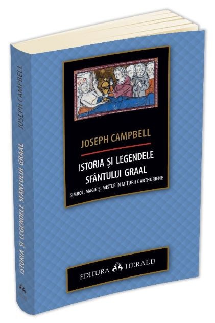 Istoria si legendele Sfantului Graal. Simbol, magie si mister in ...