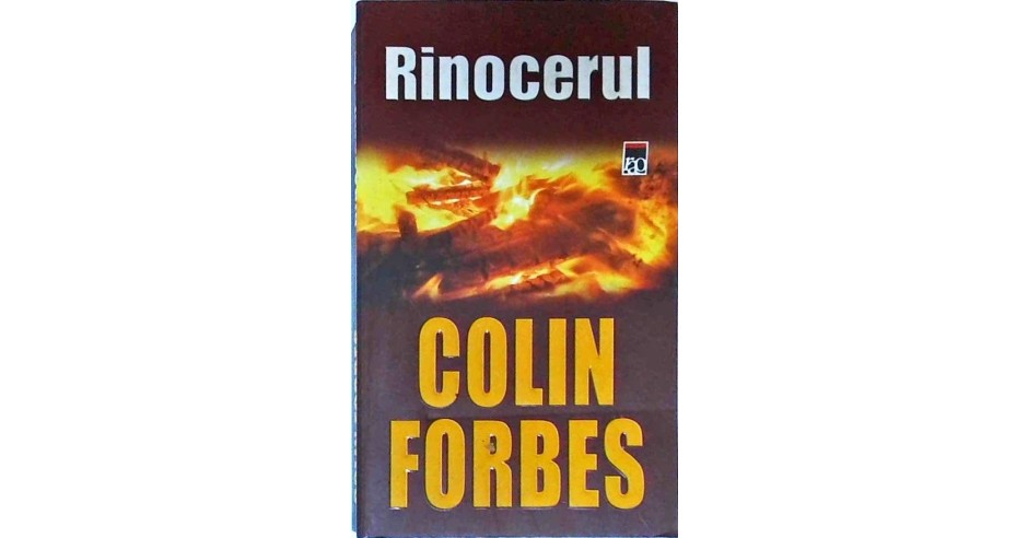 Colin Forbes - Rinocerul, Rao | Okazii.ro