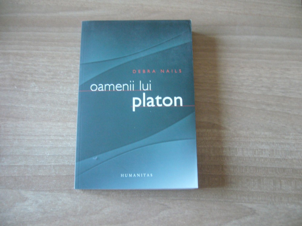 Debra Nails - Oamenii lui Platon | arhiva Okazii.ro