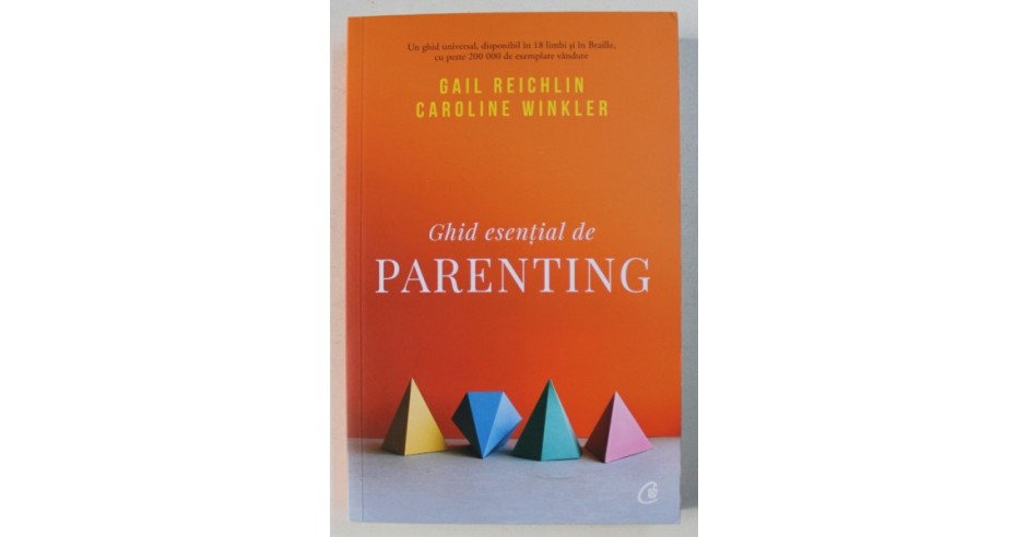 GHID ESENTIAL DE PARENTING DE GAIL REICHLIN SI CAROLINE WINKLER , 2019 ...
