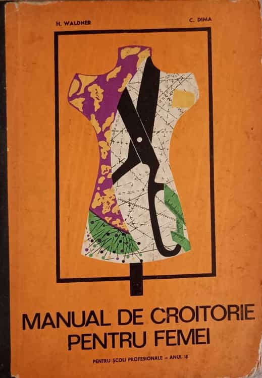 MANUAL DE CROITORIE PENTRU FEMEI. PENTRU SCOLI PROFESIONALE - ANUL III ...