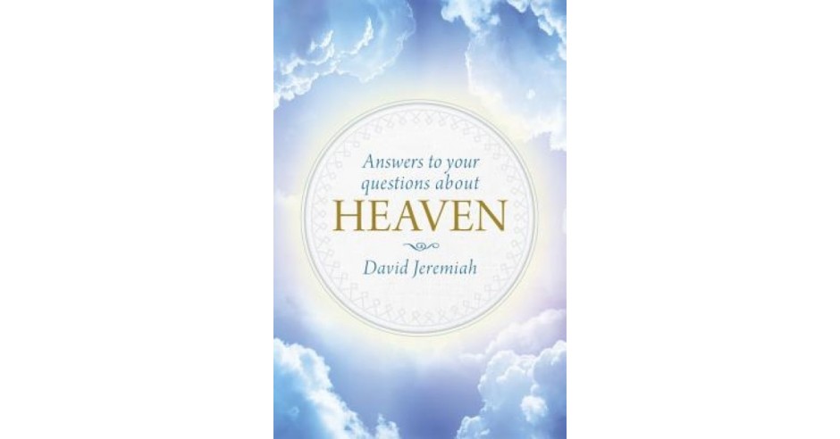 Answers to Your Questions about Heaven | Okazii.ro
