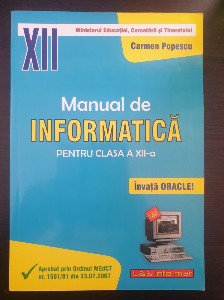 MANUAL DE INFORMATICA PENTRU CLASA A XII-A - Carmen Popescu (Invata ...