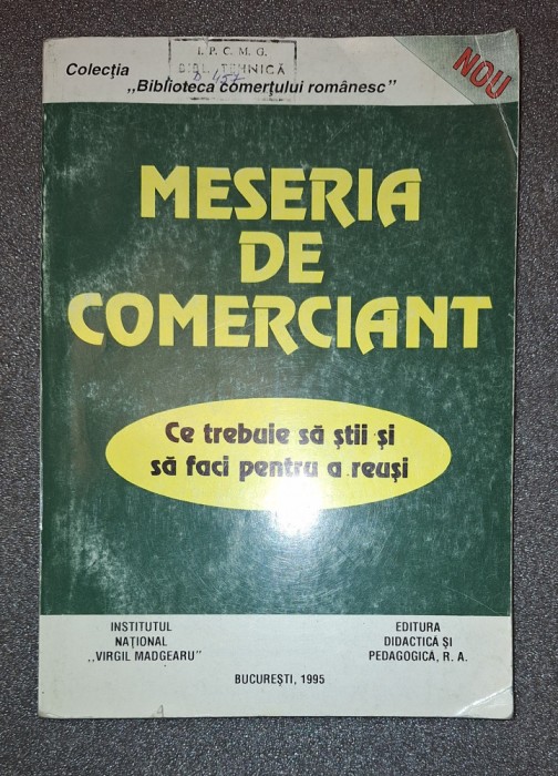 Meseria de comerciant (Ce trebuie sa stii si sa faci pentru a reusi ...
