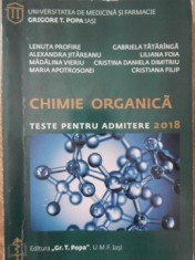 CHIMIE ORGANICA. TESTE PENTRU ADMITERE-LENUTA PROFIRE, ALEXANDRA ...