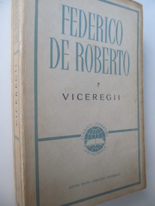 Viceregii - Federico de Roberto | Okazii.ro