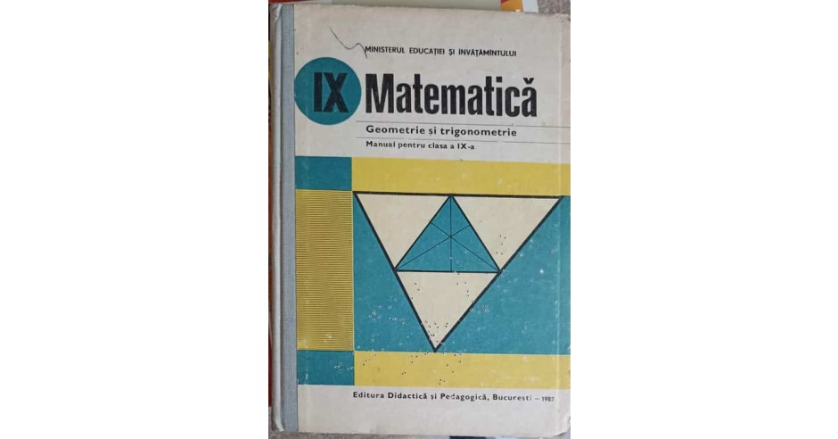 MATEMATICA GEOMETRIE SI TRIGONOMETRIE, MANUAL PENTRU CLASA A IX-A-A ...