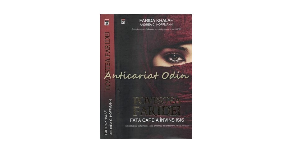 Povestea Faridei - Farida Khalaf, Andrea C. Hoffmann, 2016 | Okazii.ro