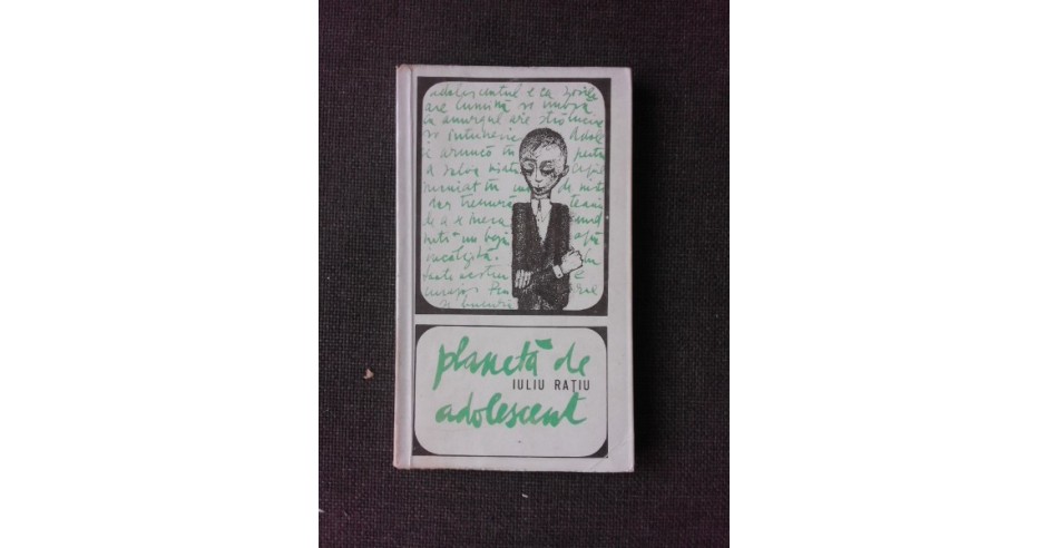 PLANETA DE ADOLESCENT - IULIU RATIU (CARTE DIN BIBLIOTECA LUI PETRU ...