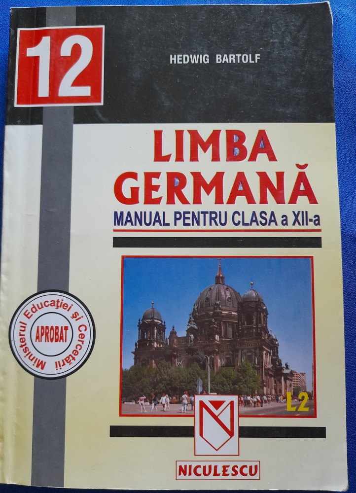 Manual de limba germana, clasa a 12, XII | arhiva Okazii.ro