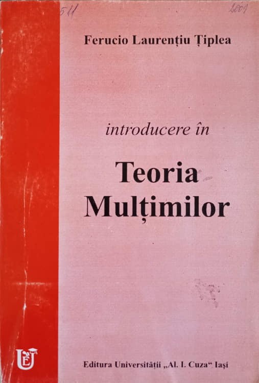 INTRODUCERE IN TEORIA MULTIMILOR -FERUCIO LAURENTIU TIPLEA | arhiva ...