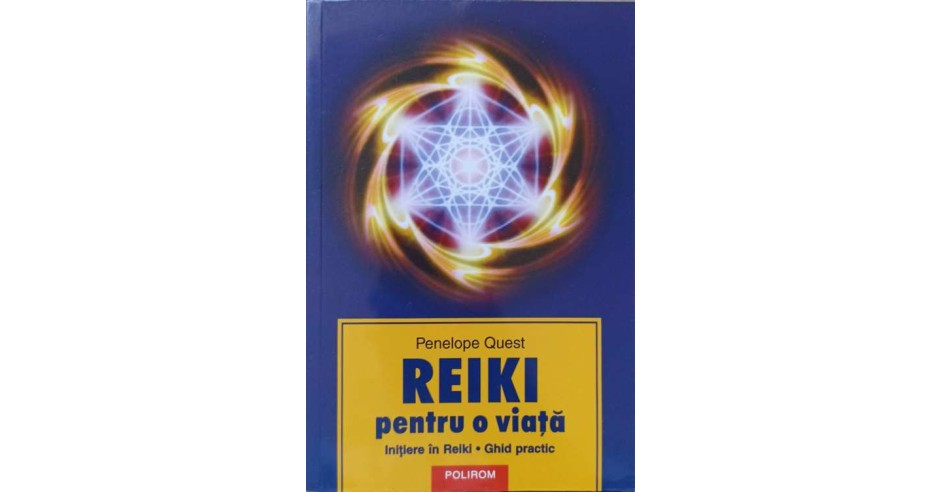 REIKI PENTRU O VIATA-PENELOPE QUEST | arhiva Okazii.ro