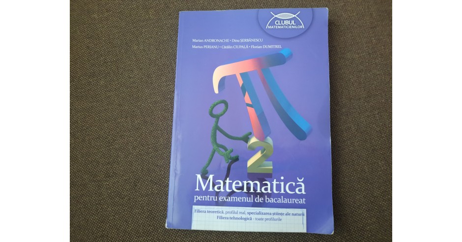 MATEMATICA PENTRU EXAMENUL DE BACALAUREAT CLUBUL MATEMATICIENILOR 2013 ...