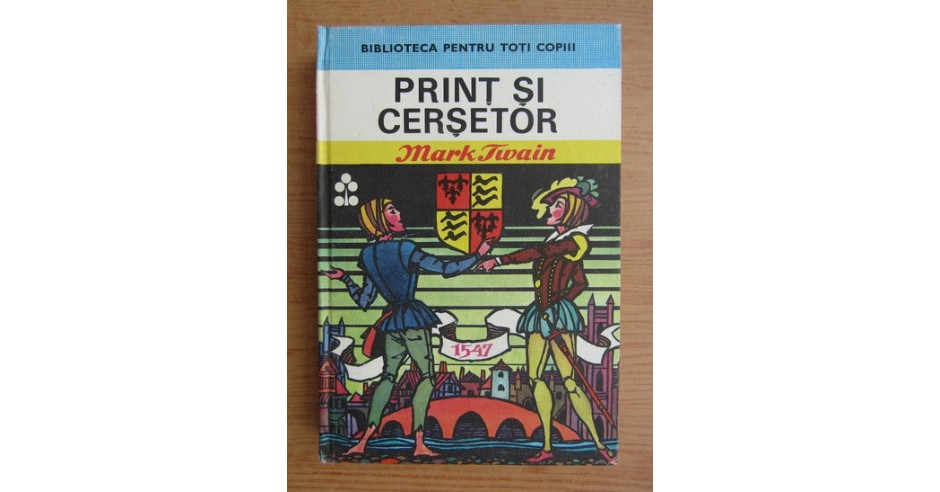 Mark Twain - Print si cersetor 1976, editie cartonata ilustrata de Val ...