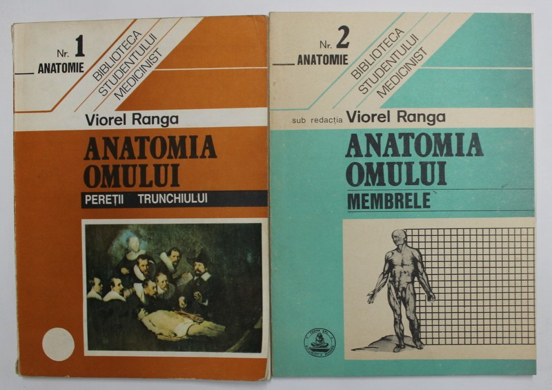 ANATOMIA OMULUI - PERETII TRUNCHIULUI - MEMBRELE , 2 VOLUME , sub ...