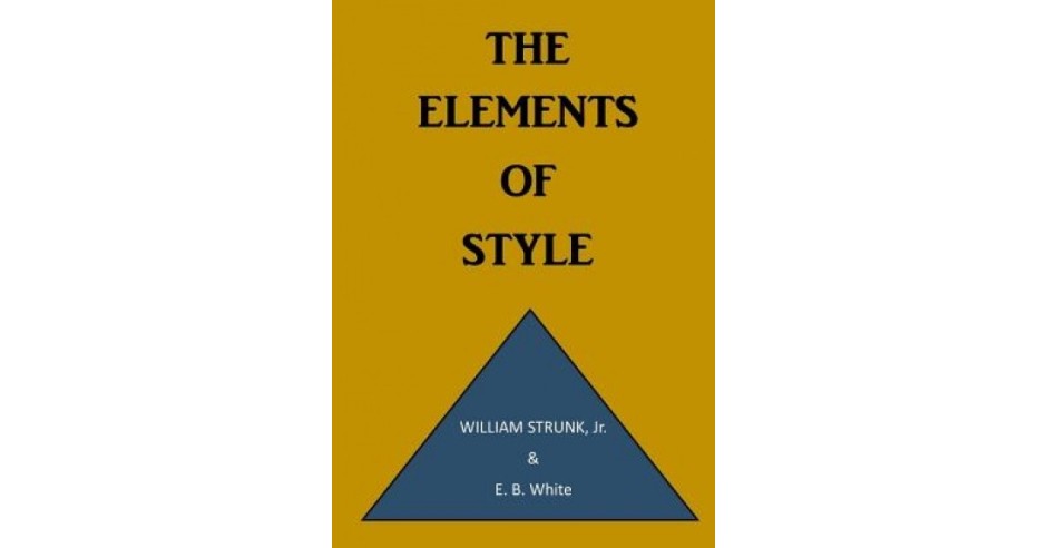 The Elements of Style: A Prescriptive American English Writing Style ...