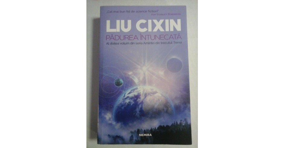 PADUREA INTUNECATA (roman) - Liu CIXIN | arhiva Okazii.ro