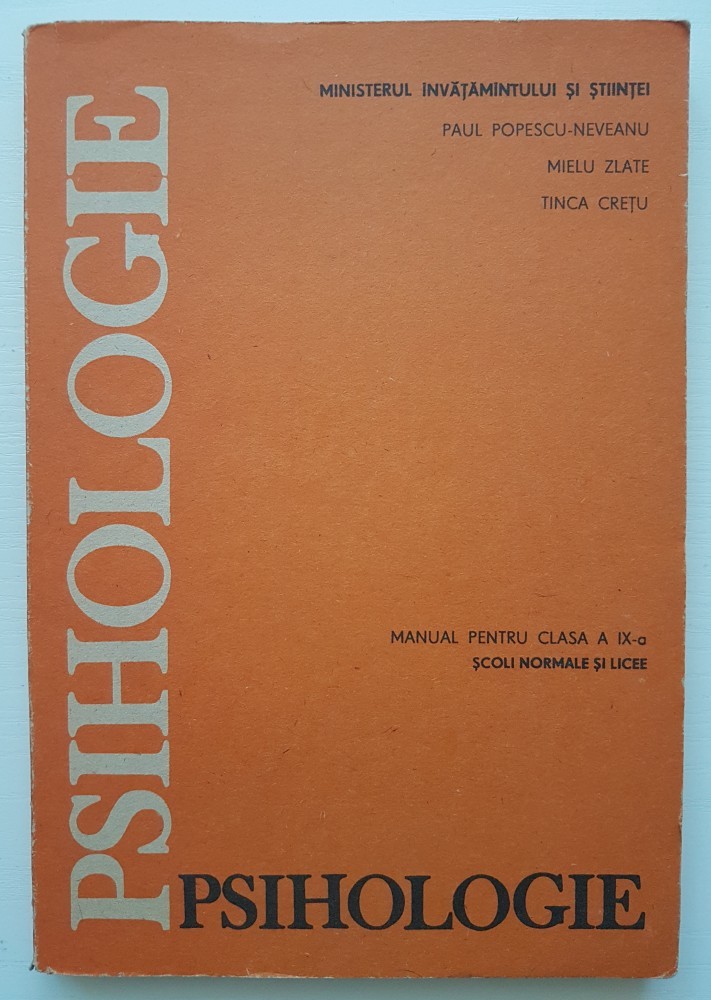 PSIHOLOGIE MANUAL CLASA A IX-A - Paul Popescu Neveanu, Mielu Zlate ...