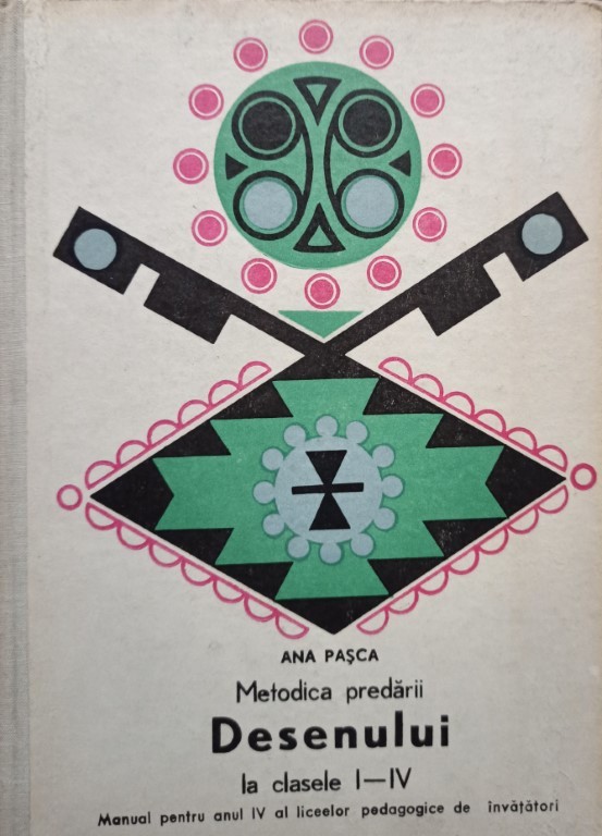 Ana Pasca - Metodica predarii desenului la clasele I - IV | arhiva ...