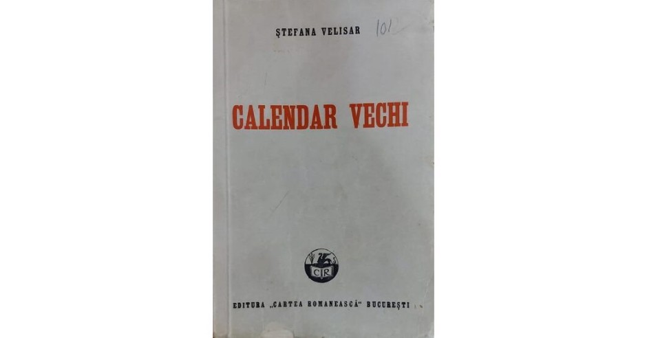 Carte Stefana Velisar Teodoreanu - Calendar Vechi (1939, Prima Editie ...