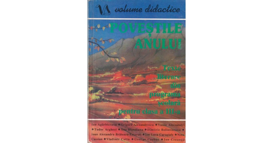 Povestile anului. Texte literare din programa scolara pentru clasa a ...