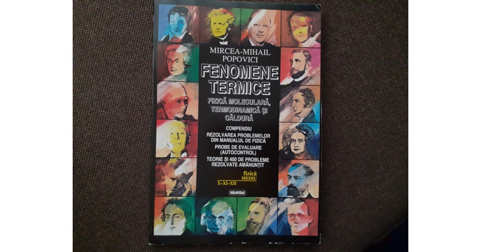 Mircea Mihail Popovici - Fenomene termice. Fizica moleculara ...