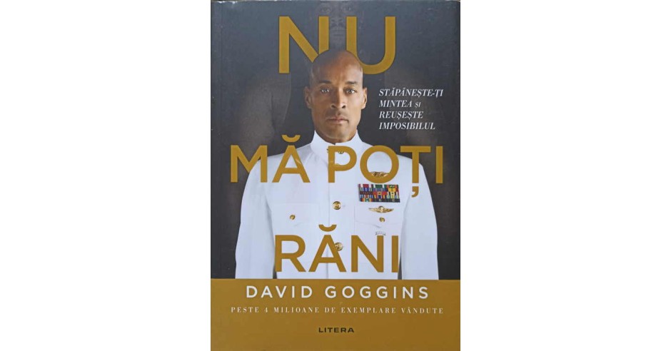NU MA POTI RANI. STAPANESTE-TI MINTEA SI REUSESTE IMPOSIBILUL-DAVID ...