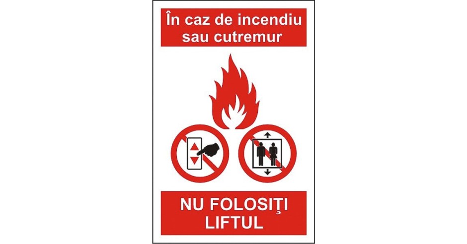 Indicator Autocolant In caz de incendiu sau cutremur nu folositi liftul ...