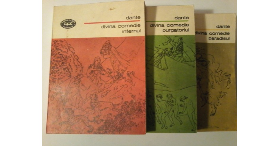 DANTE - DIVINA COMEDIE. INFERNUL PARADISUL PURGATORIUL (TRADUCERE ETA ...