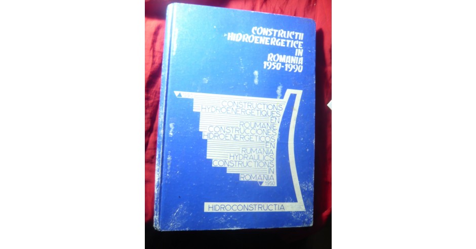 Constructii Hidroenergetice in Romania 1950-1990 - ilustratii , schite ...