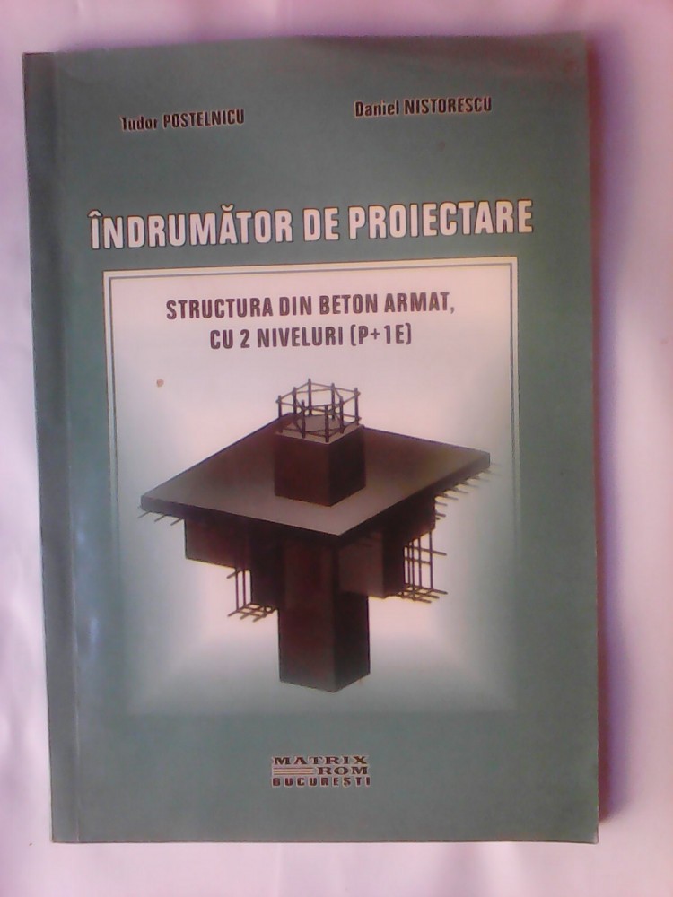 Indrumator de proiectare , structura din beton armat cu 2 niveluri ...