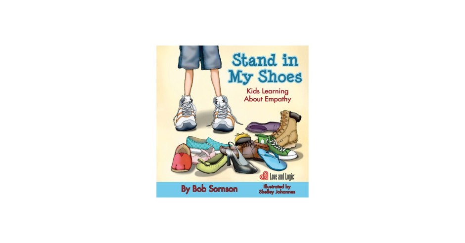 Stand in My Shoes: Kids Learning about Empathy | Okazii.ro