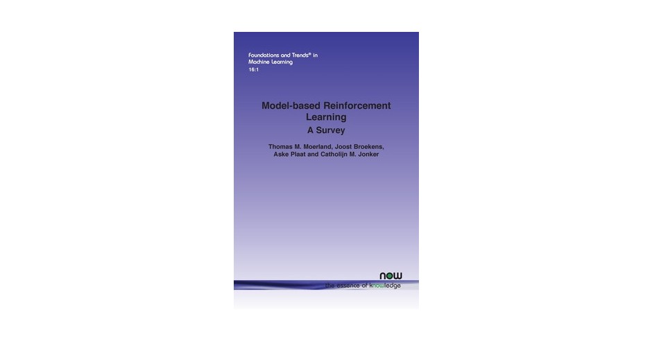 Model-Based Reinforcement Learning: A Survey | Okazii.ro