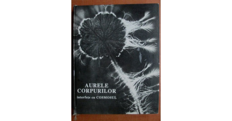 Cornelia Guja - Aurele corpurilor. Interferente cu Cosmosul | arhiva ...