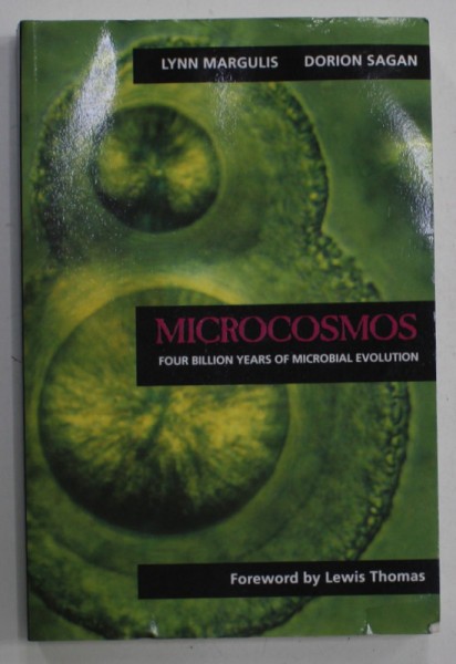 MICROCOSMOS , FOUR BILLION YEARS OF MICROBIAL EVOLUTION by LYNN ...