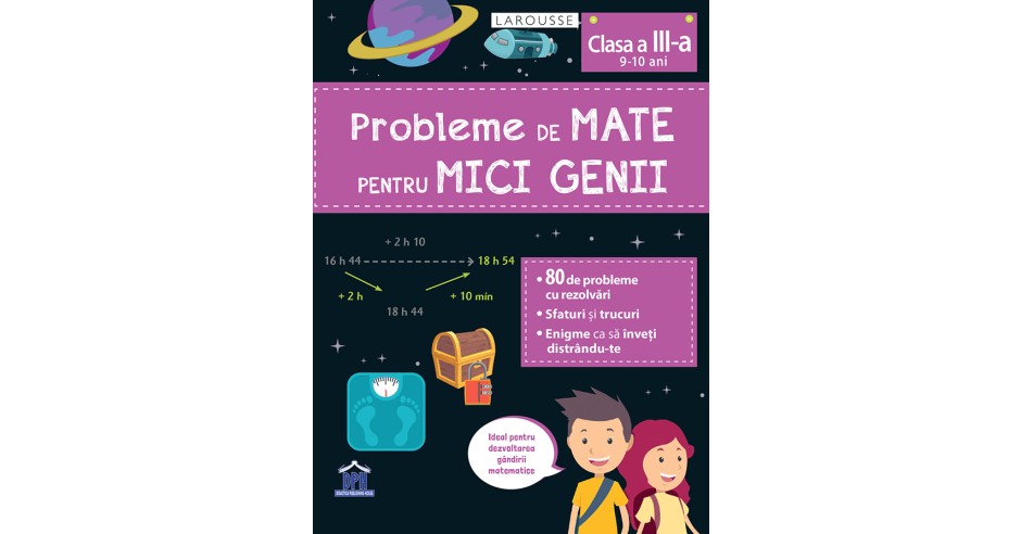 Probleme de mate pentru mici genii - Clasa a III-a (9 - 10 ani) PlayLearn Toys, DPH | Okazii.ro