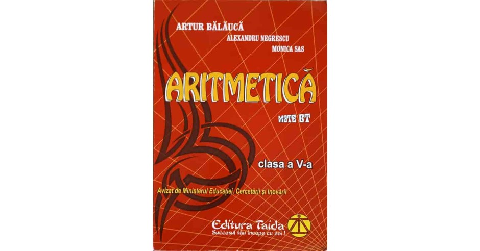 ARITMETICA, CLASA A V-A-ARTUR BALAUCA, ALEXANDRU NEGRESCU, MONICA SAS ...