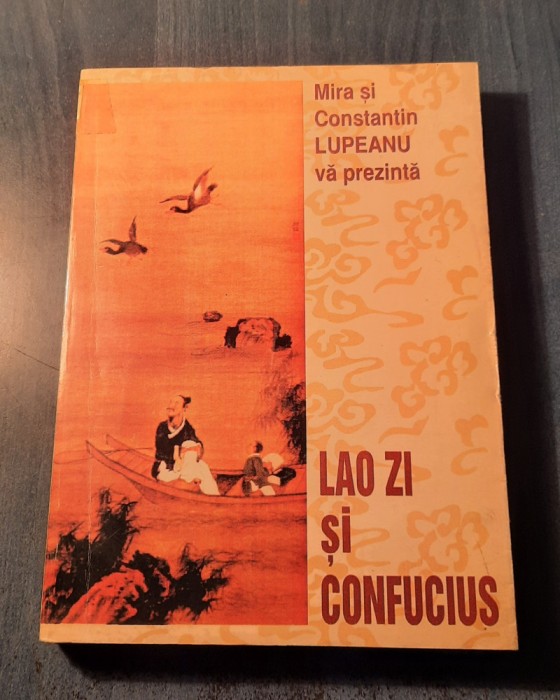 Lao Zi si Confucius Mira si Constantin Lupeanu | Okazii.ro